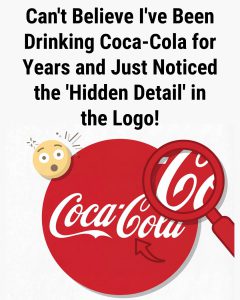 People Are Spotting a ‘Hidden Detail’ in the Coca-Cola Logo – Best Recipes